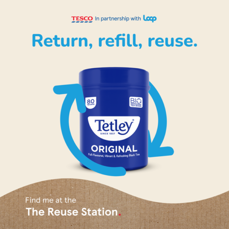 Tetley features in largest reuse packaging platform in Tesco as Loop ...